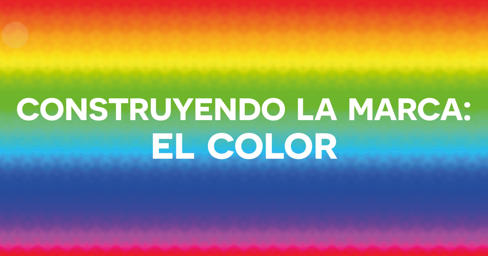Construyendo la marca: El color - Pululart